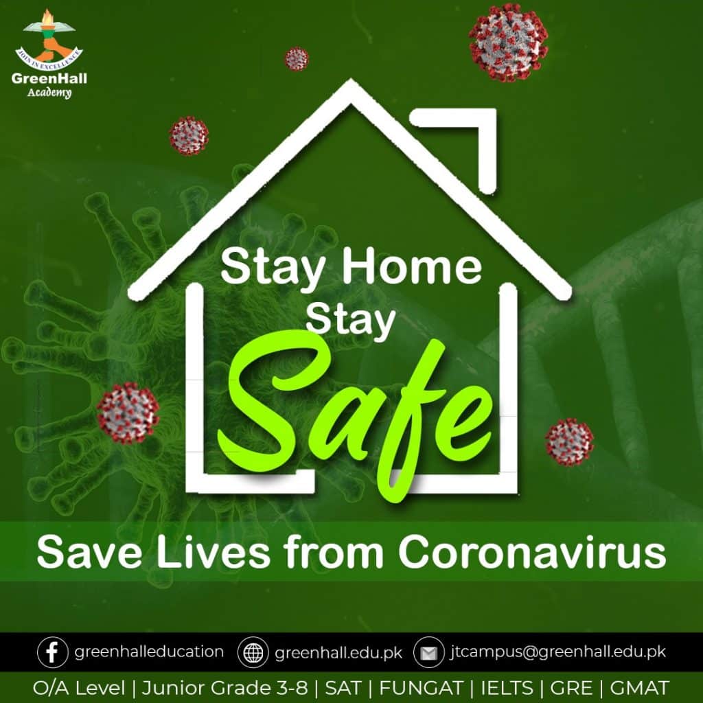 Stay home, Stay safe, Save lives. - Greenhall Academy